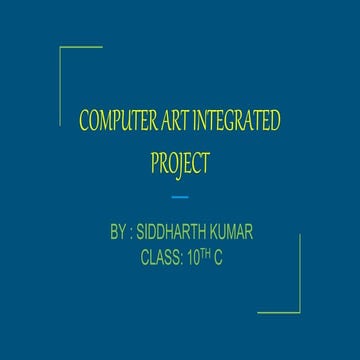 COMPUTER ART INTEGRATED PROJECT.pptx