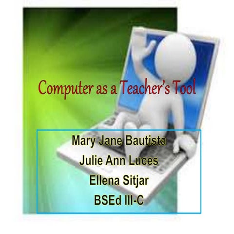 Computer as a teacher’s tool | PPT
