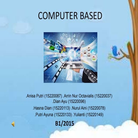 Computer based | PPT