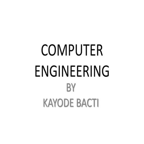 Computer engineering | PPT