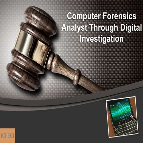 Computer forensics analyst through digital investigation | PPT