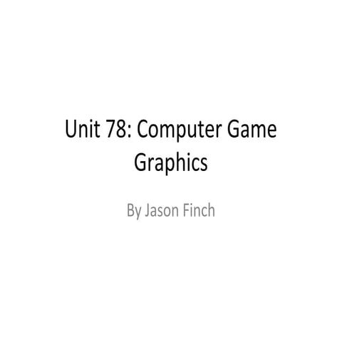 Computer game graphics | PPT | Computer Animation | Computer Software and Applications