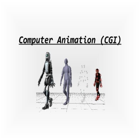 Computer Generated Animation | PPT