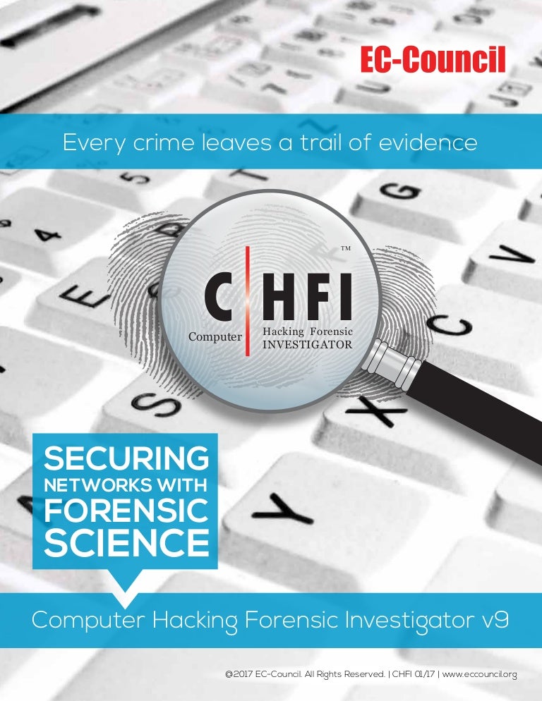 EC-Council Computer Hacking Forensic Investigator v9 EC-Council Computer Hacking Forensic Investigator v9