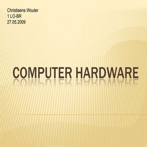 ICT: Computer hardware | PPT