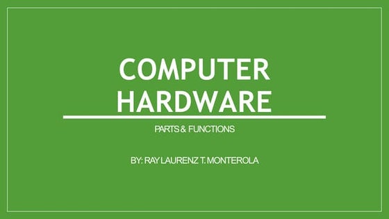 Computer Hardware Parts And Functions Pptx Computer Peripherals Computing