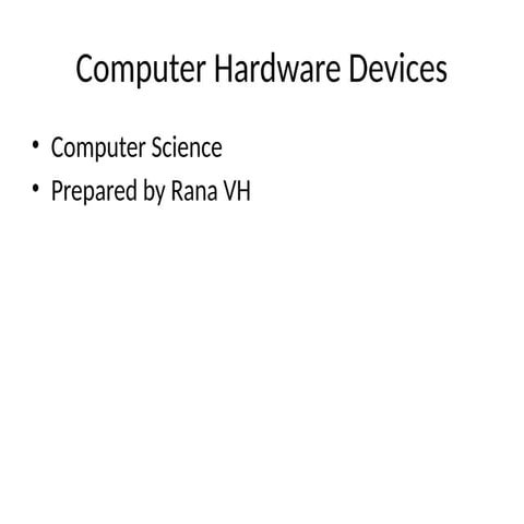 Computer_Hardware_Devices_Presentation.pptx