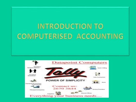 Chapter 01 INTRODUCTION TO COMPUTER BASED ACCOUNTING | PPTX