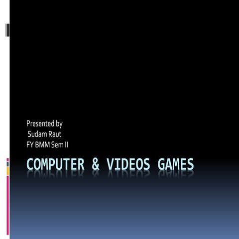 Computer & its video games | PPT