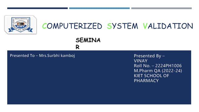Computer System Validation | PPTX