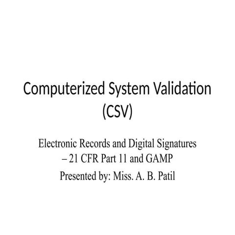 Computerized_System_Validation PQA M Pharm | PPTX