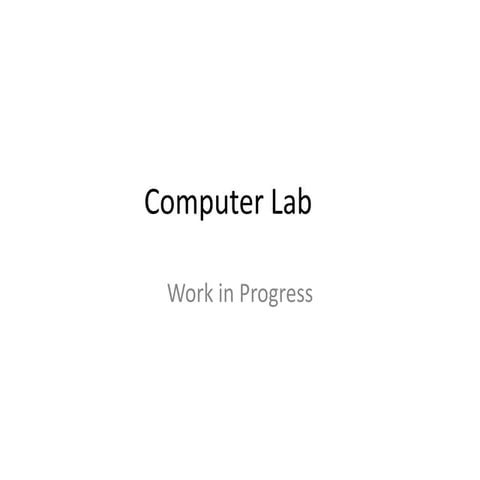 Computer lab Under Construction | PPTX