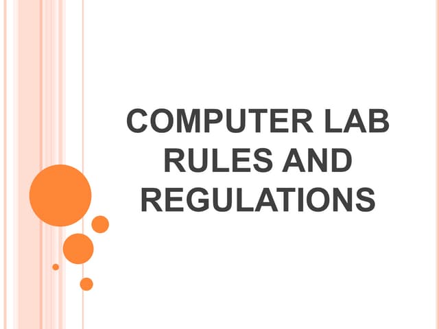 Rules & regulation in ict lab | PPT