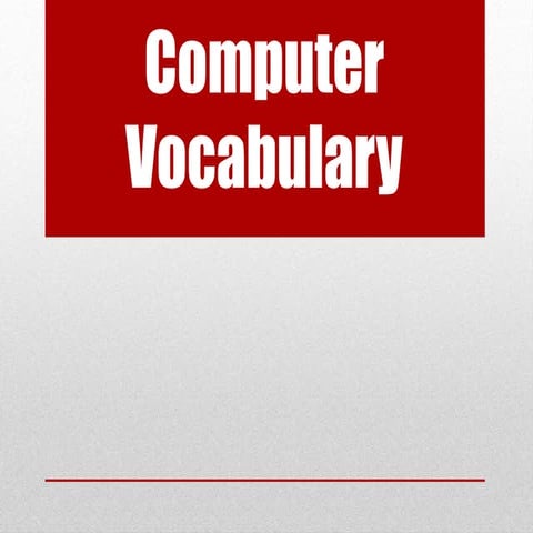 Computer lesson 1 vocabulary | PPTX