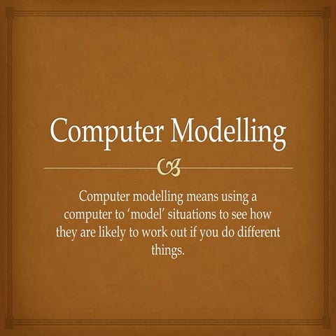 Computer modelling | PPTX