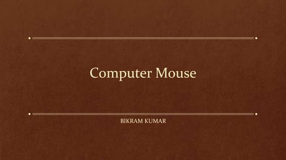 Presentation on Computer Mouse | PPTX