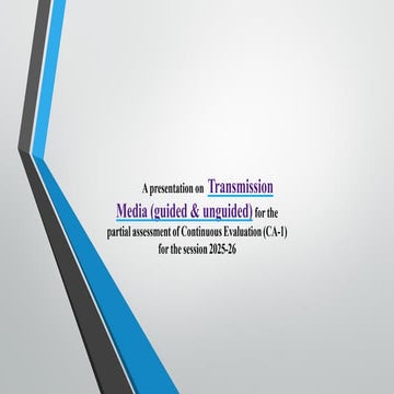 Guided Media • Signals are transmitted through a physical medium ...