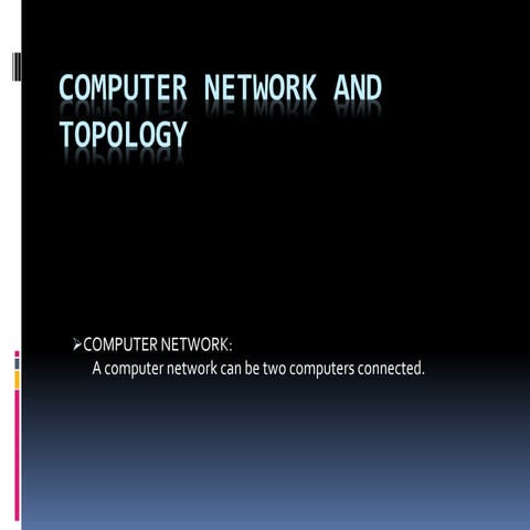 COMPUTER NETWORK AND TOPOLOGY.pptx