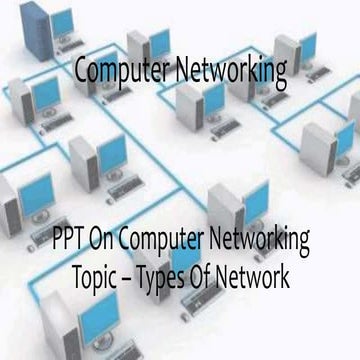Types of Computer Networking | PPTX | Computer Networking | Computing
