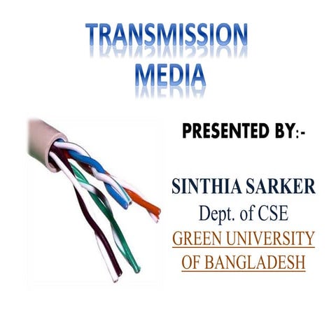 Computer networks(transmission media) | PPTX