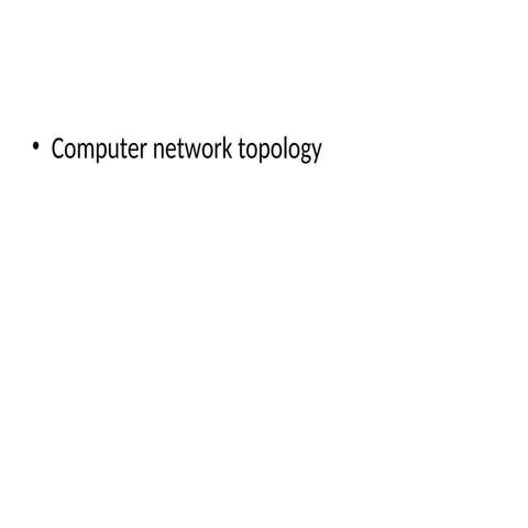presentation on Computer network topology.ppt