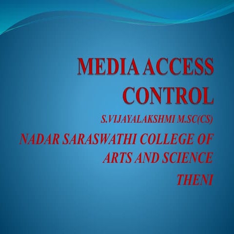 Media Access Control Pptx Computer Networking Computing 2699