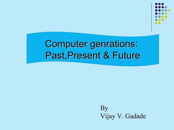 Comparison between computers of past and present | DOCX