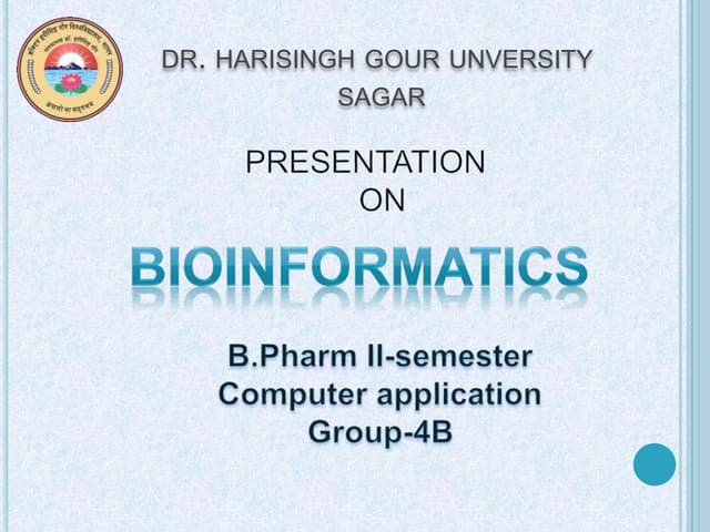 5. BIOINFORMATICS.pptx B.Pharm sem 2 Computer Applications in Pharmacy ...