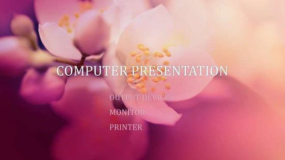 Presentation On Output Device Ppt 9999