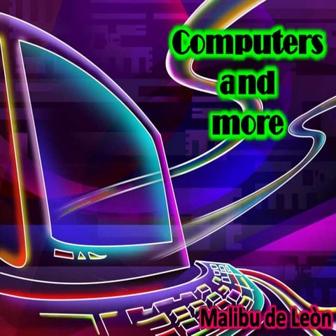 Computers and more | PPTX | Computing | Technology & Computing