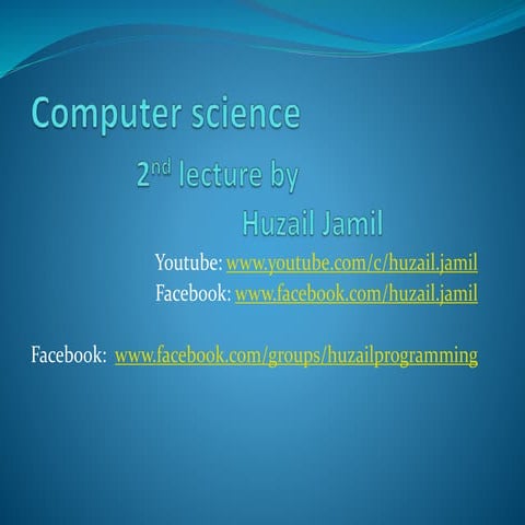 What is Computer science and abstraction by Huzail Jamil | PPTX