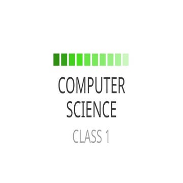 COMPUTER SCIENCE class 1.........hhhjjgvv | PPT