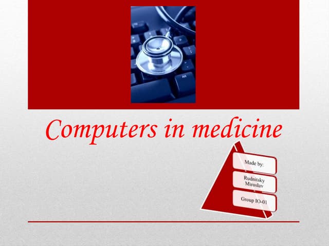 Computers and medicine | PPT