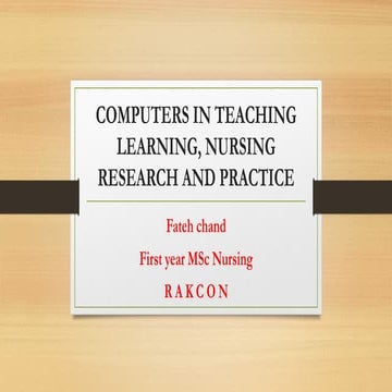 COMPUTERS IN TEACHING LEARNING, NURSING RESEARCH AND PRACTICE.pptx