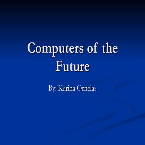Computers Of The Future | PPT