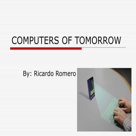Computers Of Tomorrow | PPT