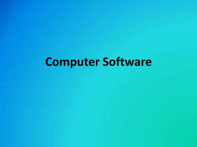 Computer Software & its Types | PPTX