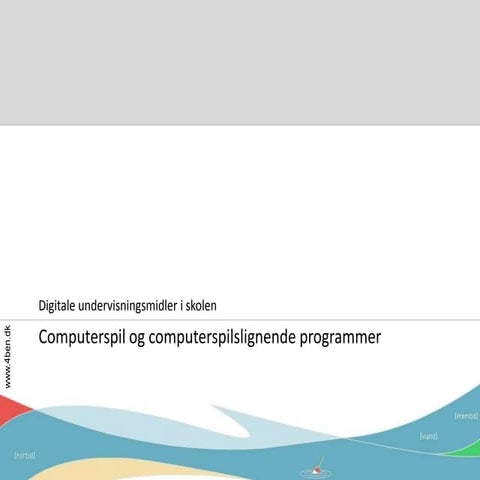 Computerspil Og Computerspilslignende Programmer | PPTX