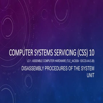 Computer systems servicing (css) 10.pptx