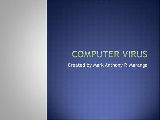 Computer viruses, types and preventions | PPT