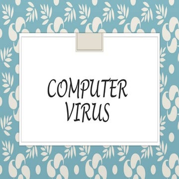 Computer virus cLASS 7 viruses are harmful | PPTX