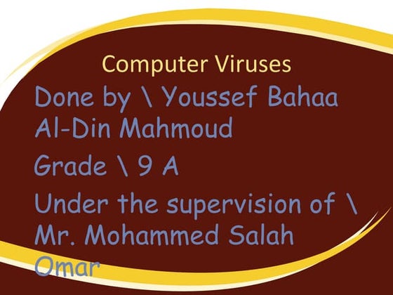 Computer viruses and antiviruses PPT | PPT | Operating Systems | Computer Software and Applications