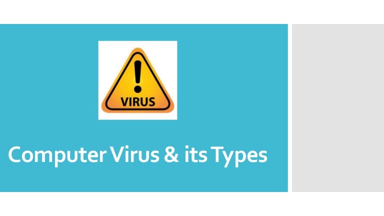 Computer Virus & its Types