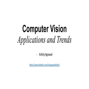 Computer vision - Applications and Trends | PPTX