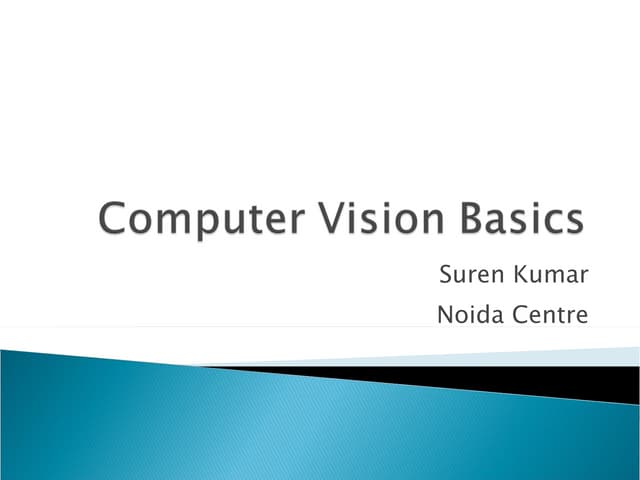Computer Vision Basics | PPT Computer Vision Basics | PPT