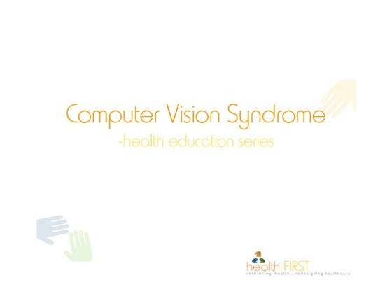 COMPUTER VISION SYNDROME.pptx Information about CVS | PPT