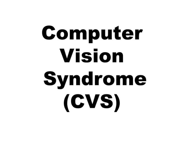 Computer Vision Syndrome | PPT