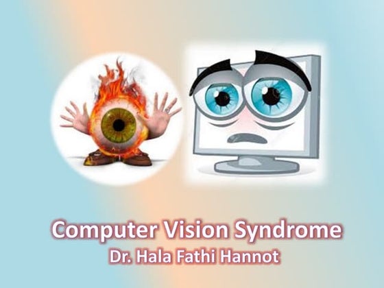 Computer vision syndrome | PPTX | Eye and Vision Conditions | Diseases ...