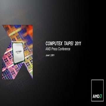 AMD 2011 Computex Press Conference | PPT
