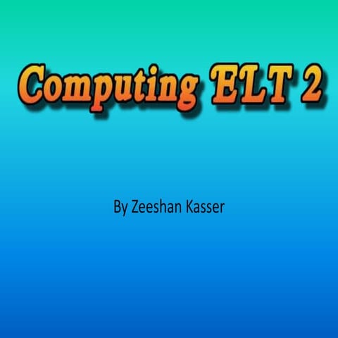 Computing elt 2 presentation homework | PPT
